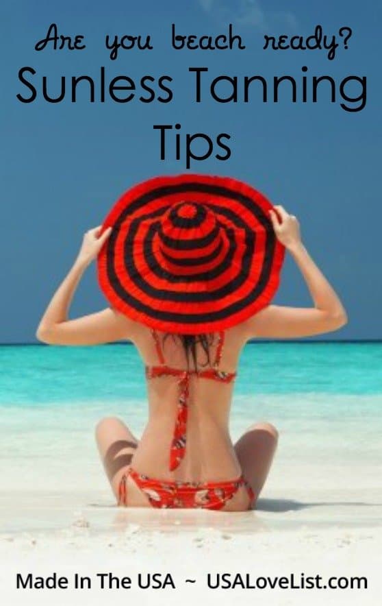Sunless Tanning Tips Choose American Made Self Tanners You Can Trust