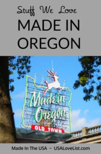 Things We Love, Made in Oregon • USA Love List